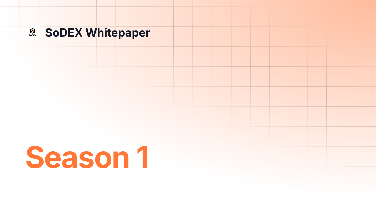 Season 1 | SoDEX Whitepaper